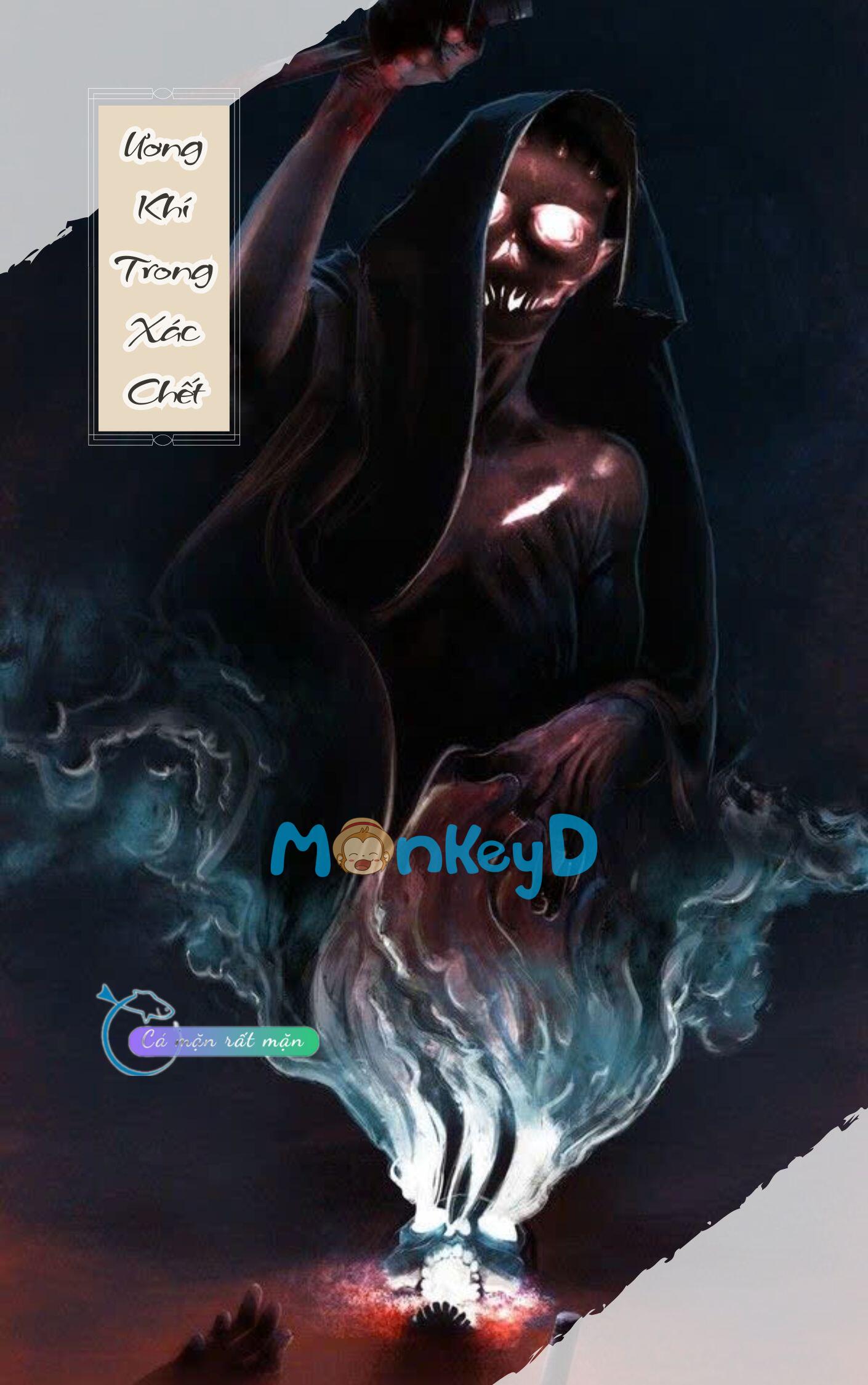 Ương Khí Trong Xác Chết - Chương 6 - Hết - MonkeyD