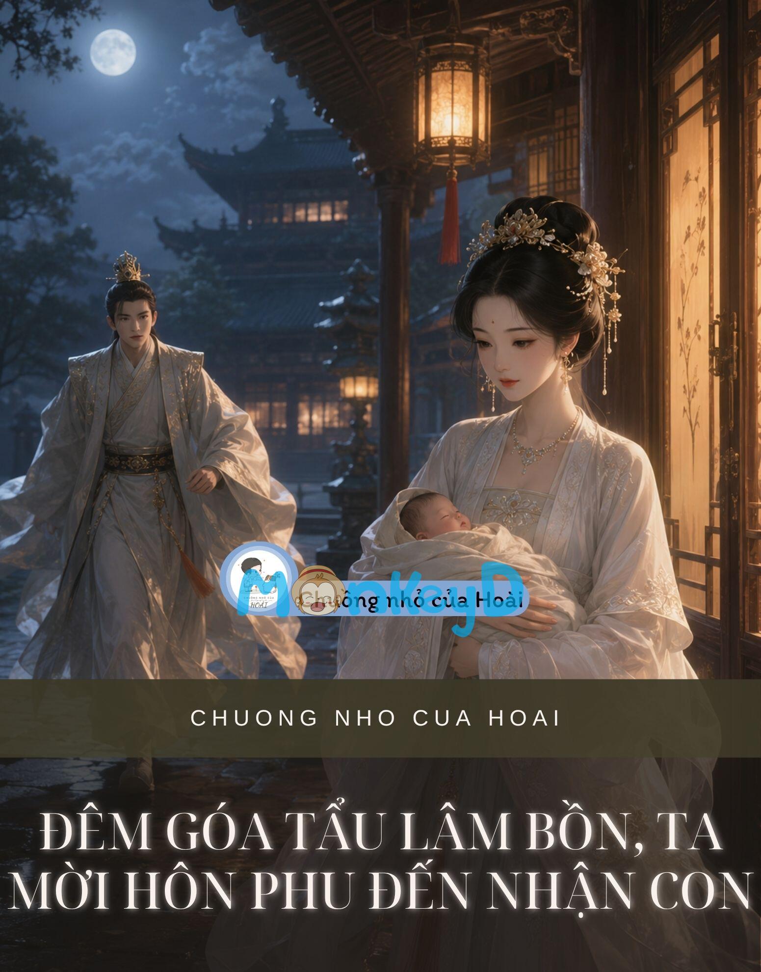 ĐÊM GÓA TẨU LÂM BỒN, TA MỜI HÔN PHU ĐẾN NHẬN CON - 6 - MonkeyD