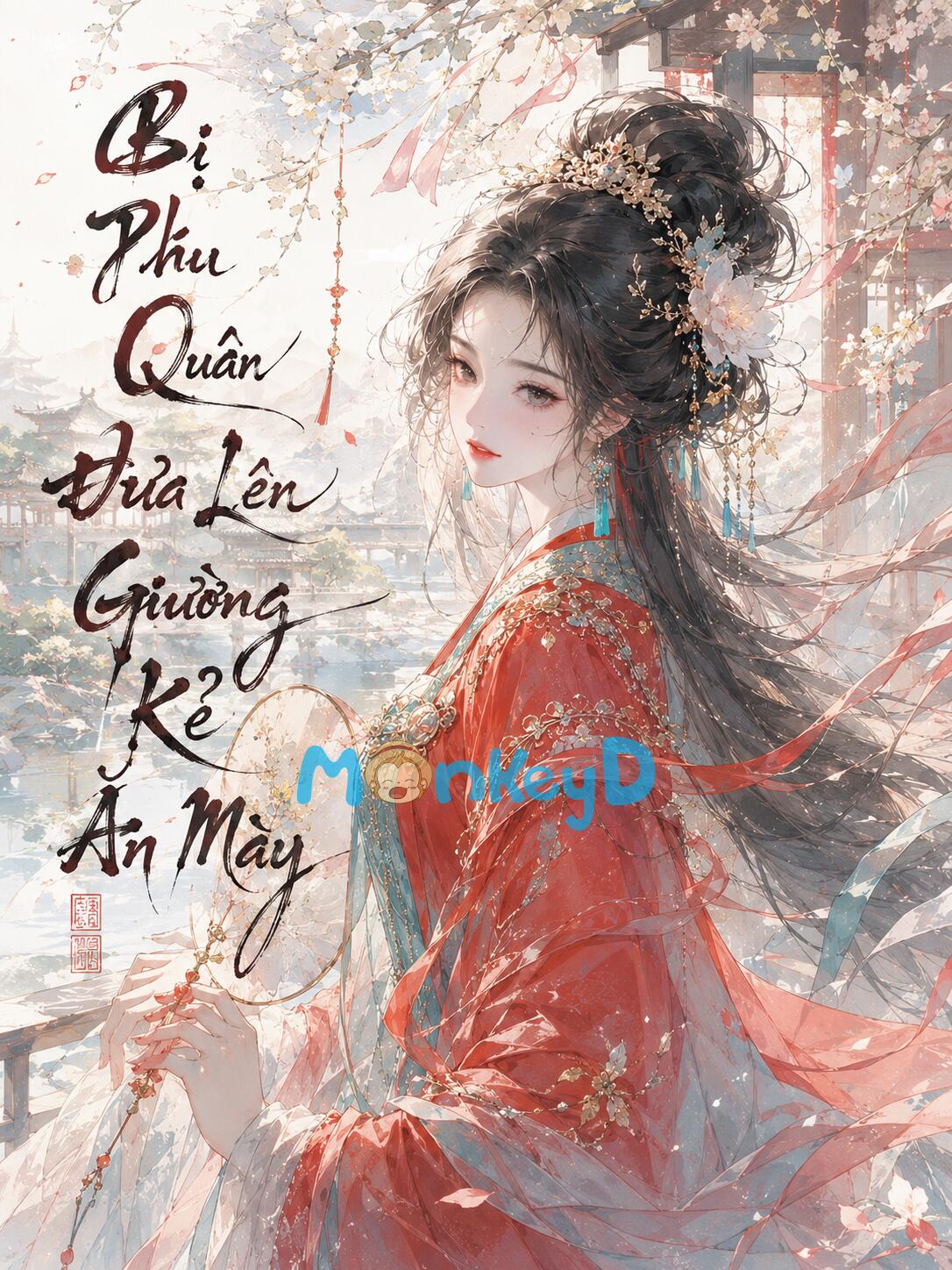 BỊ PHU QUÂN ĐƯA LÊN GIƯỜNG KẺ ĂN MÀY - CHƯƠNG 4 - MonkeyD