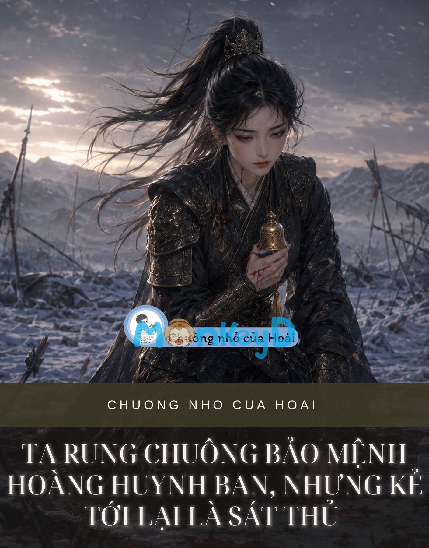 TA RUNG CHUÔNG BẢO MỆNH HOÀNG HUYNH BAN, NHƯNG KẺ TỚI LẠI LÀ SÁT THỦ ...